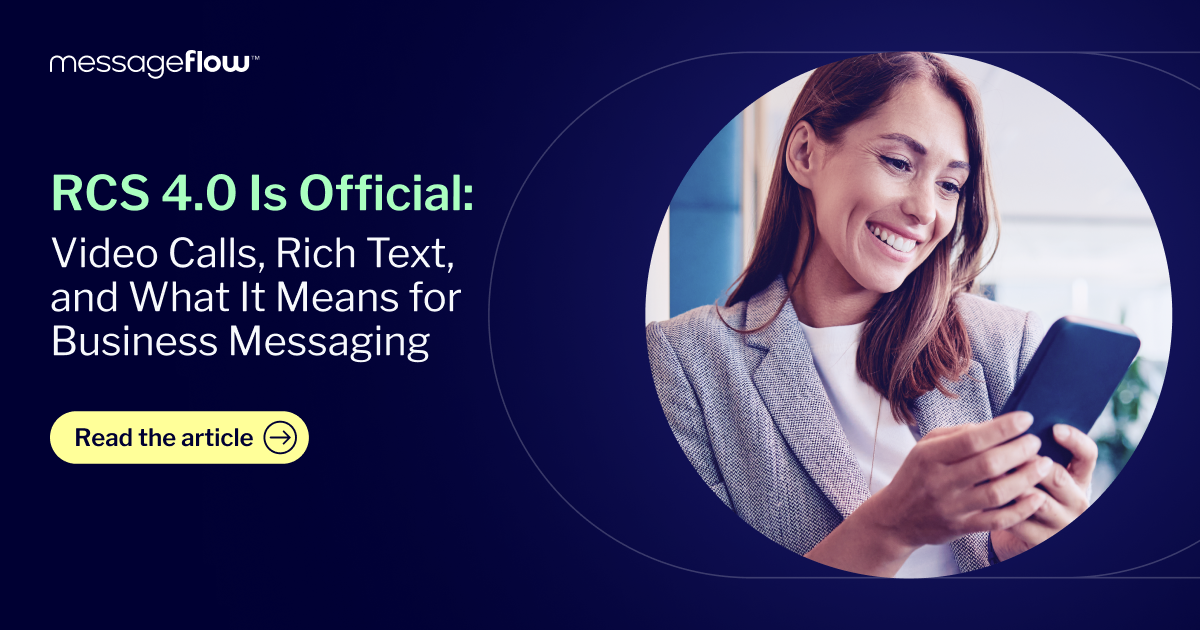 RCS 4.0: Video Calls, Rich Text & What It Means for Business